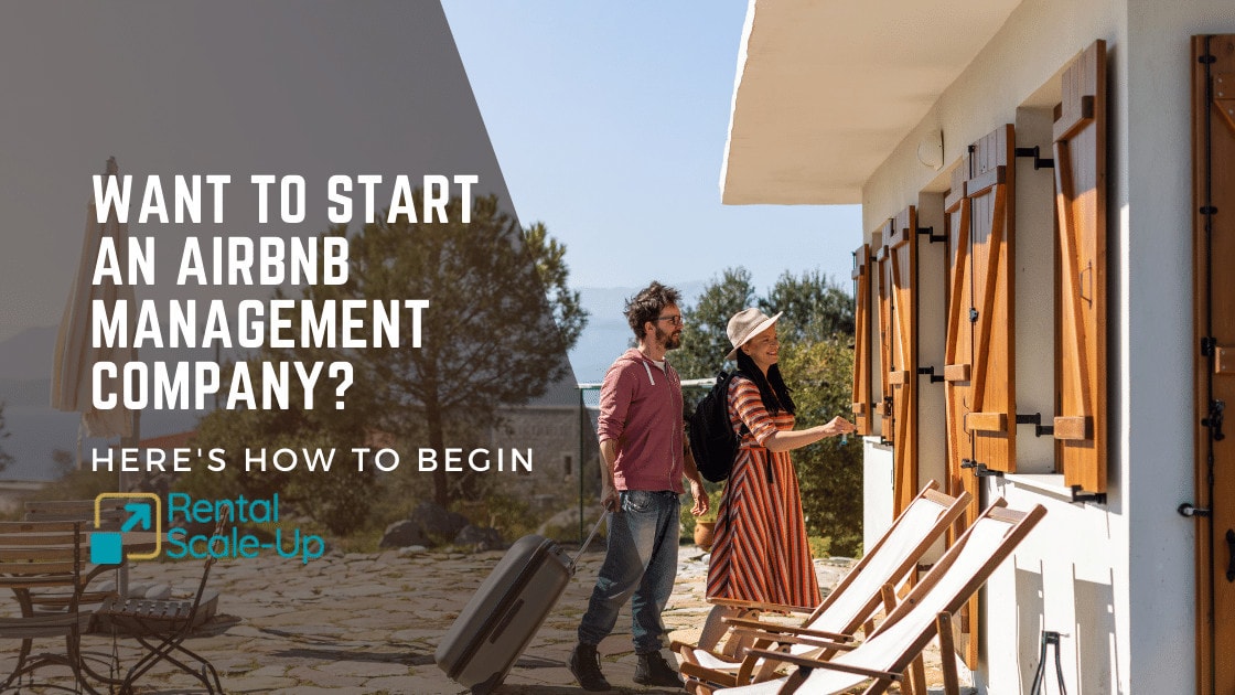 Want To Start An Airbnb Management Company Here s What You Need To Want To Start An Airbnb Management Company Here s What You Need To