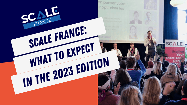 Scaling Success: Unpacking the Scale France 2023 Conference | Rental Scale-Up by PriceLabs