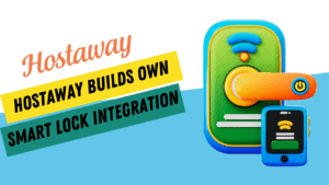 Hostaway builds own smart lock integration for frictionless guest check ...