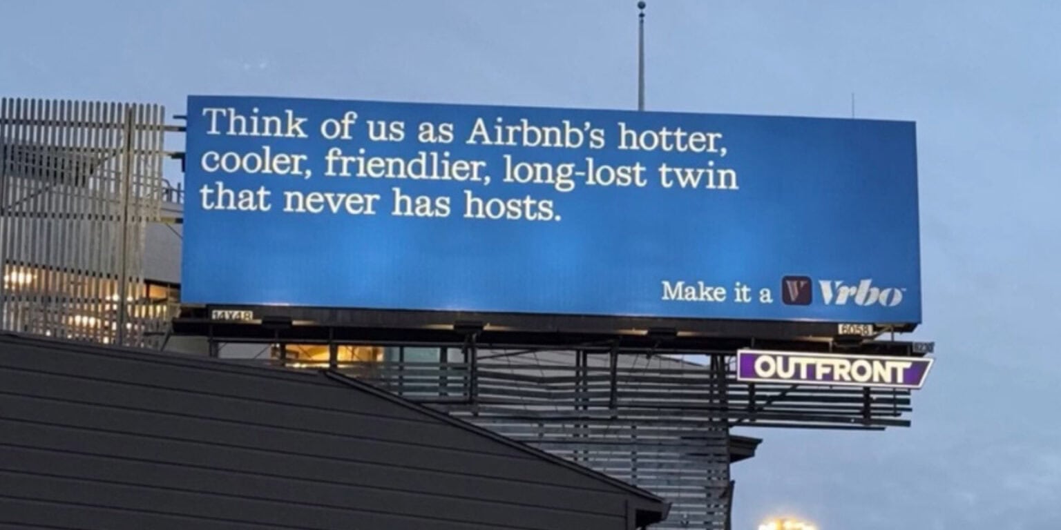 Vrbo’s Latest Billboard Trolls Airbnb (Again)—But Is It Good ...